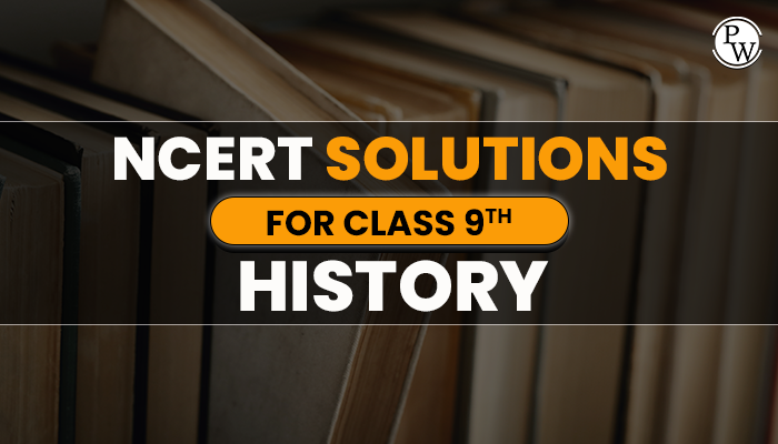 NCERT Solutions For Class 9 History Updated 2023 24 ncert-solutions-for-class-9-history-updated-2023-24